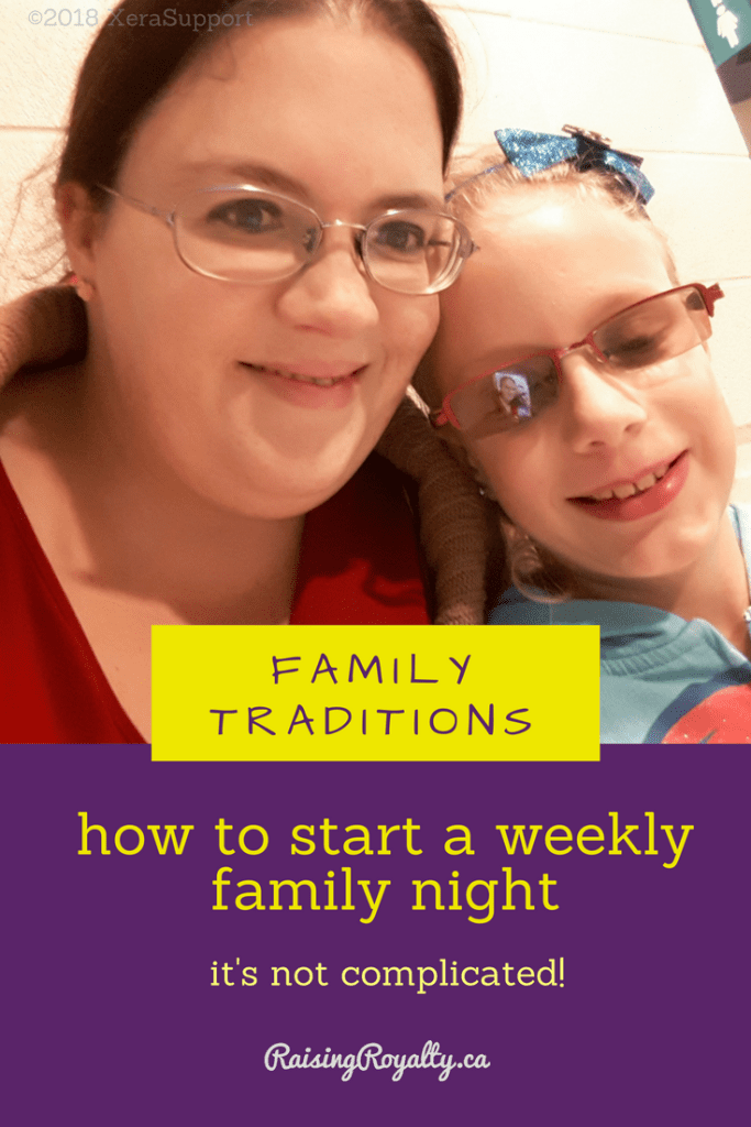 How to start a weekly family night tradition - Raising Royalty